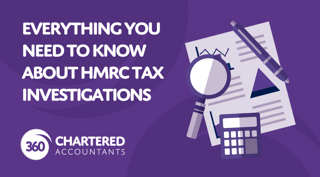 Guide to HMRC Tax Investigations | 360 Chartered Accountants